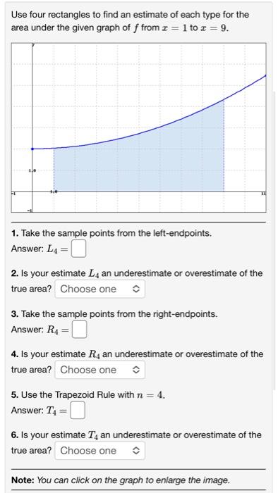 Solved Use four rectangles to find an estimate of each type | Chegg.com