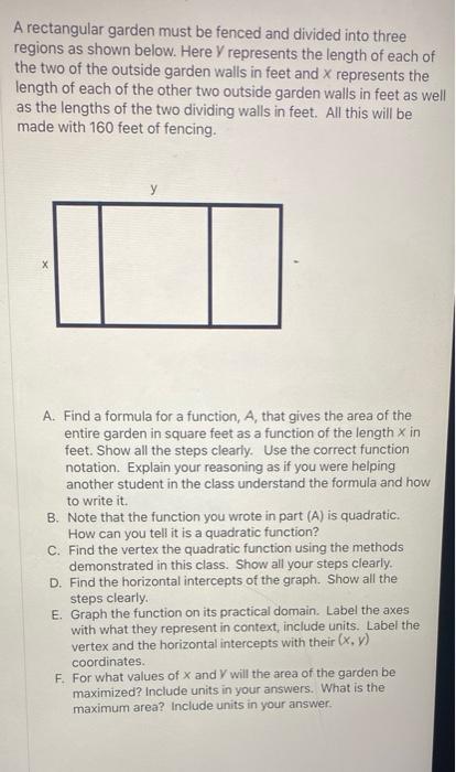 Solved A rectangular garden must be fenced and divided into | Chegg.com