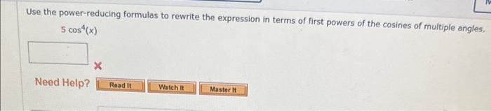 Solved Use the power-reducing formulas to rewrite the | Chegg.com