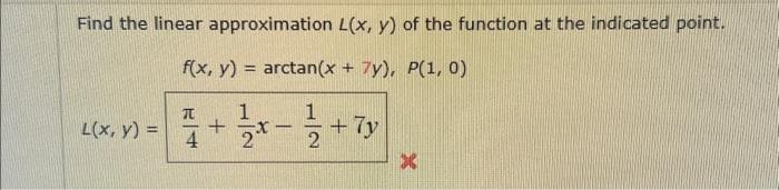 Solved Find the linear approximation L(x,y) of the function | Chegg.com