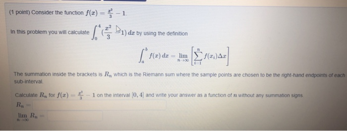 Solved (1 point) Consider the function f() = - 1. In this | Chegg.com