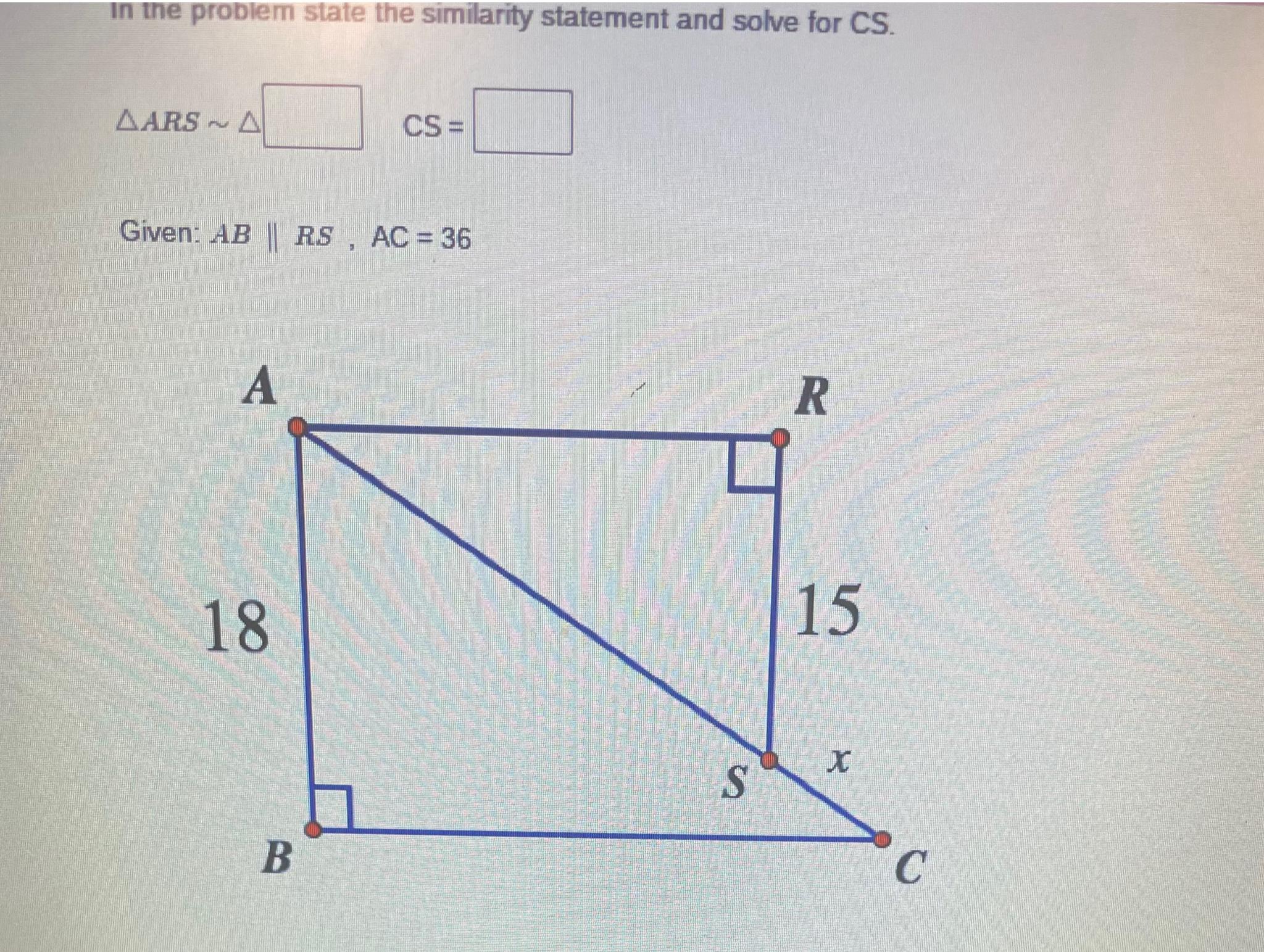 Solved In the problem state the similarity statement and | Chegg.com