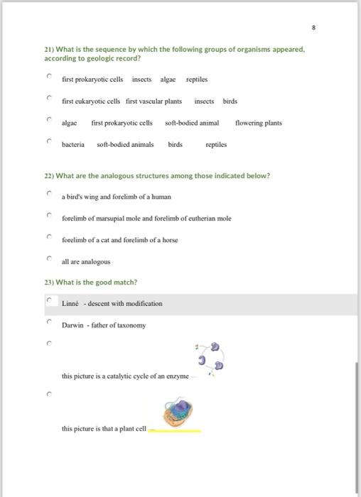 Solved 21) What is the sequence by which the following | Chegg.com
