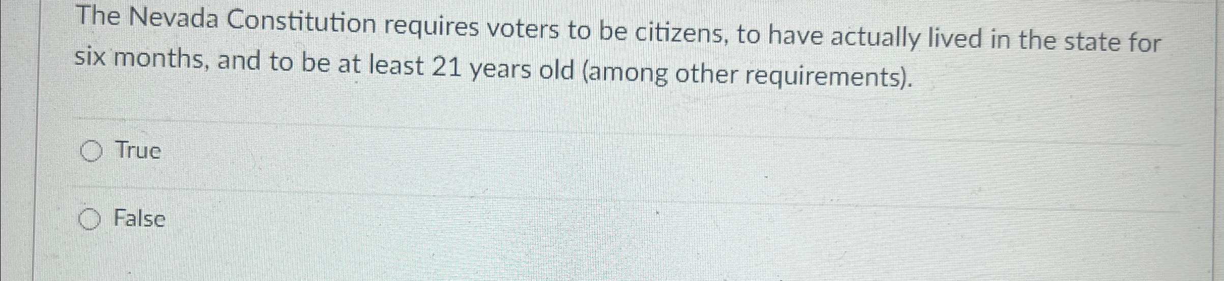Solved The Nevada Constitution requires voters to be | Chegg.com