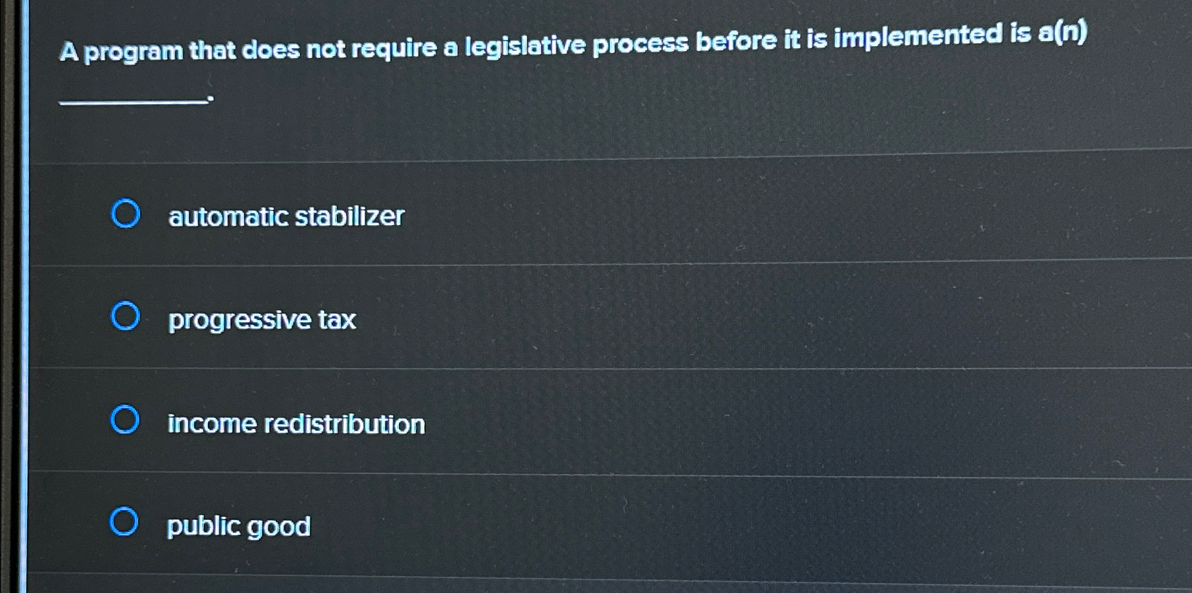 Solved A program that does not require a legislative process | Chegg.com