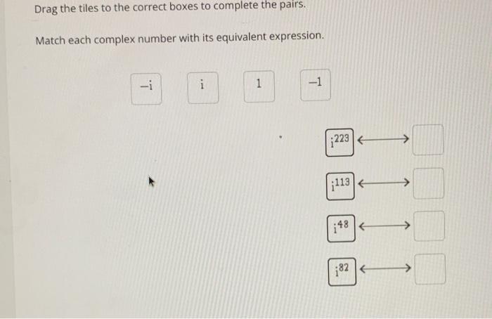 Solved Drag the tiles to the correct boxes to complete the | Chegg.com
