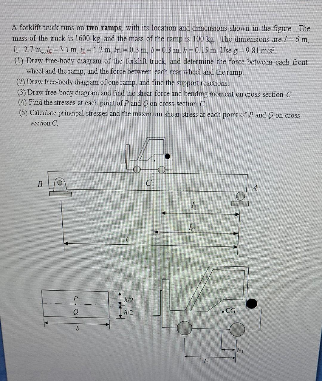Solved A forklift truck runs on two ramps, with its location | Chegg.com