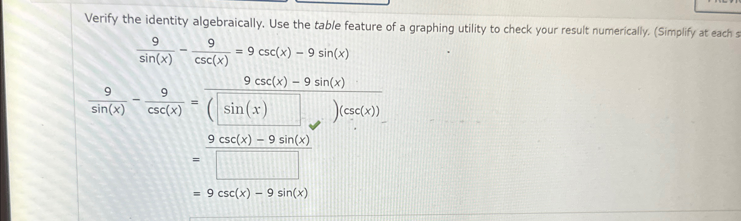 Solved Verify the identity algebraically. Use the table | Chegg.com
