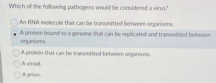 Solved Which of the following pathogens would be considered | Chegg.com