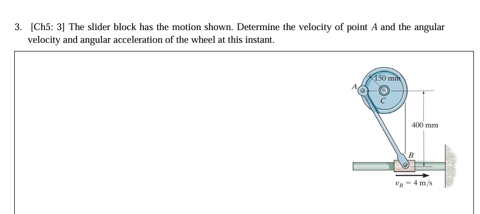 Solved [Ch5: 3] ﻿The slider block has the motion shown. | Chegg.com