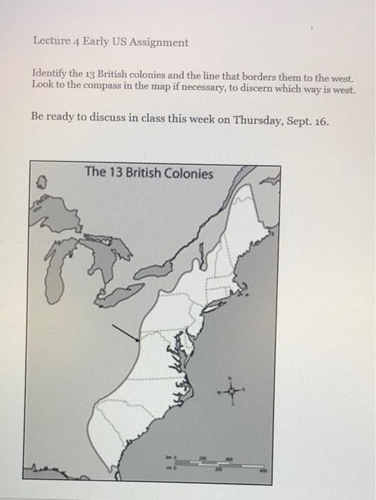 Lecture 4 Early US Assignment Identify the 13 British | Chegg.com