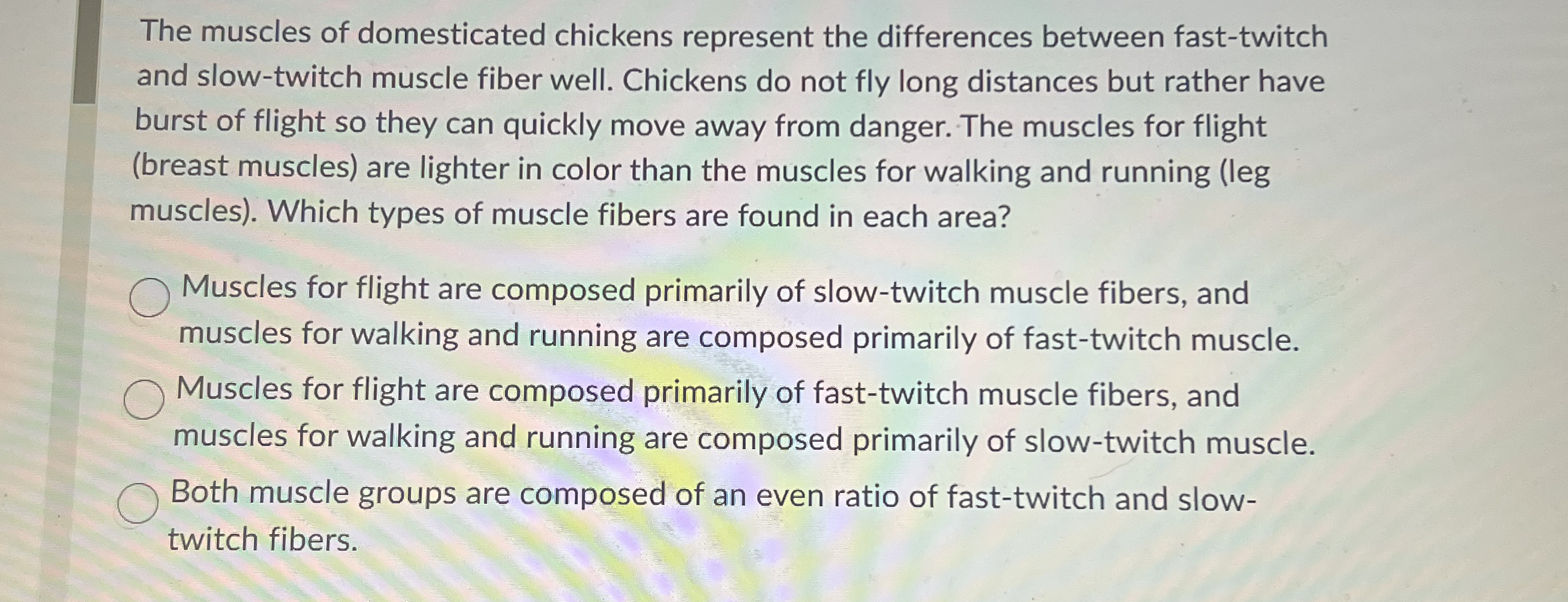 Solved The muscles of domesticated chickens represent the | Chegg.com