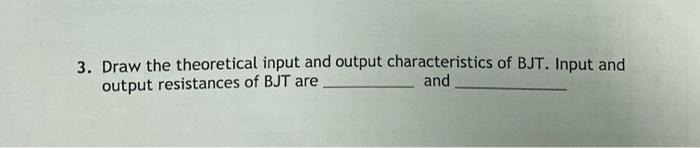 Solved 3. Draw the theoretical input and output | Chegg.com Solved 3. Draw the theoretical input and output | Chegg.com