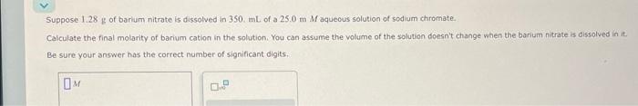 Solved Suppose 1.28 g of barium nitrate is dissolved in | Chegg.com