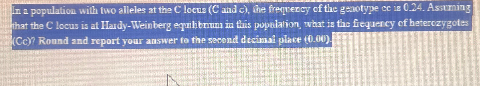 Solved In a population with two alleles at the C ﻿locus ( C | Chegg.com