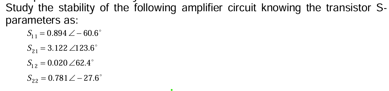 Solved Study the stability of the following amplifier | Chegg.com Solved Study the stability of the following amplifier | Chegg.com
