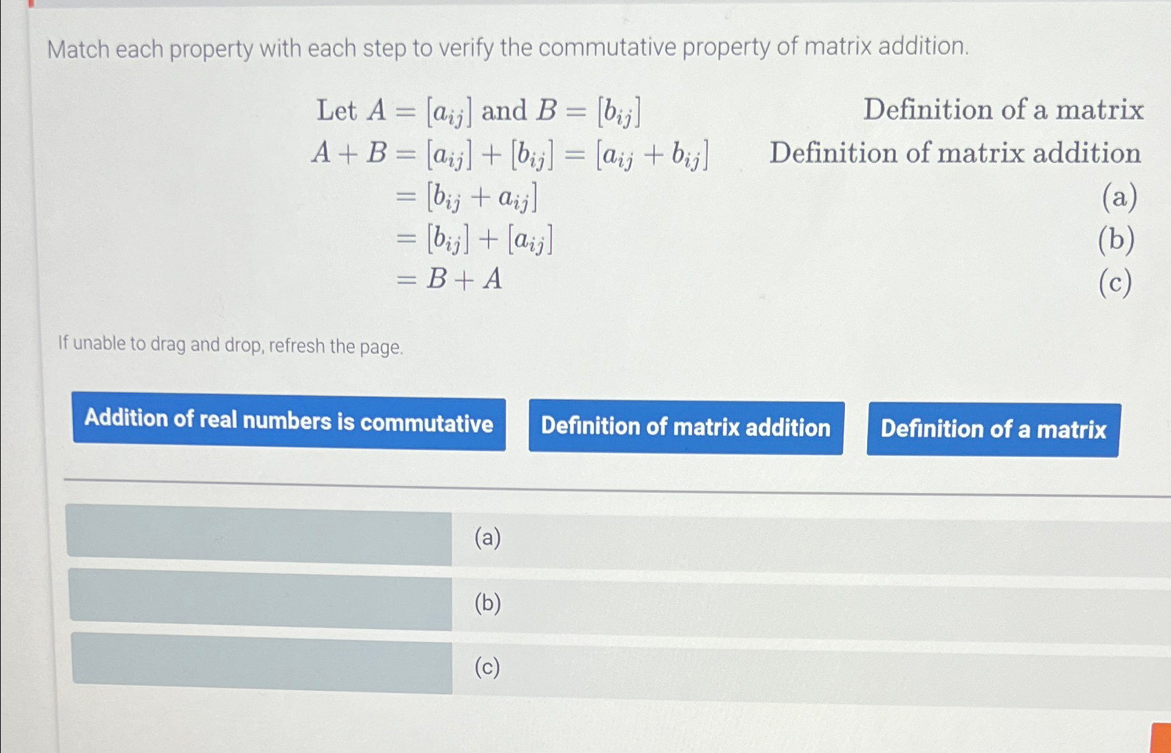 Solved Match each property with each step to verify the | Chegg.com