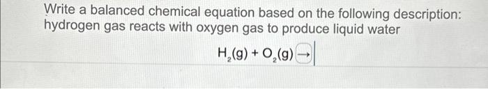 Solved Write a balanced chemical equation based on the | Chegg.com