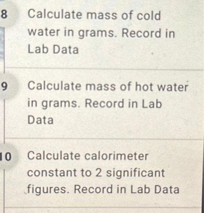 Calculate mass of cold water in grams. Record in Lab | Chegg.com
