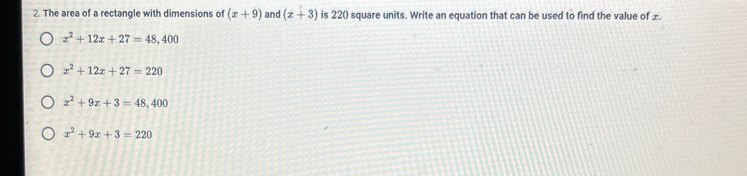 Solved The area of a rectangle with dimensions of (x+9) ﻿and | Chegg.com