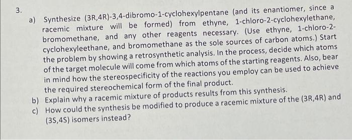 Solved 3. a) Synthesize (3R, | Chegg.com