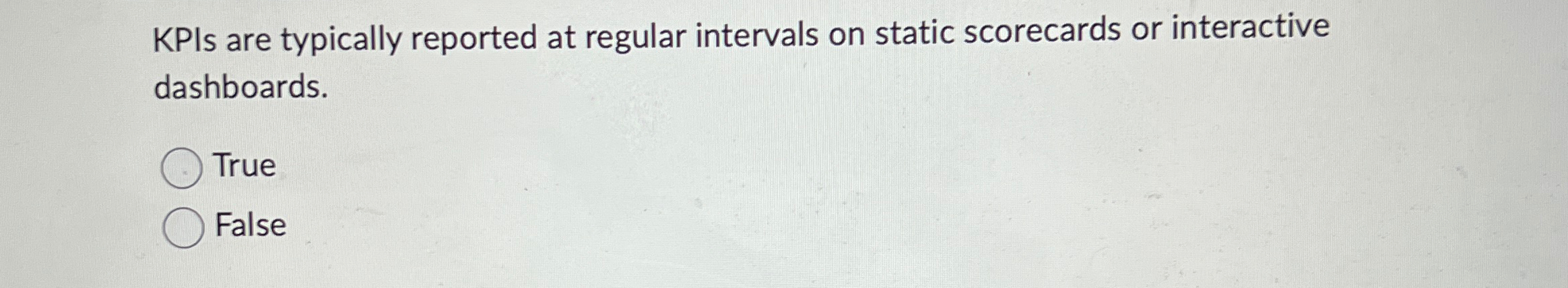 Solved KPIs are typically reported at regular intervals on | Chegg.com