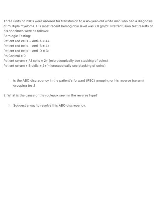 Solved Three units of RBCs were ordered for transfusion to a | Chegg.com