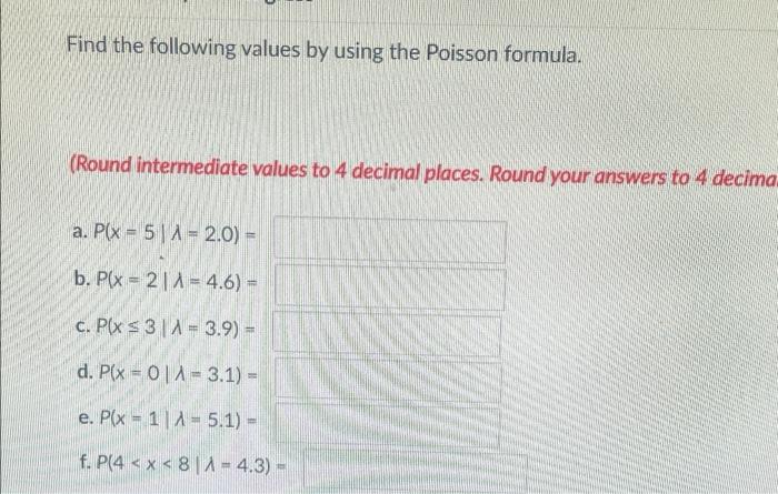 Solved Find the following values by using the Poisson | Chegg.com