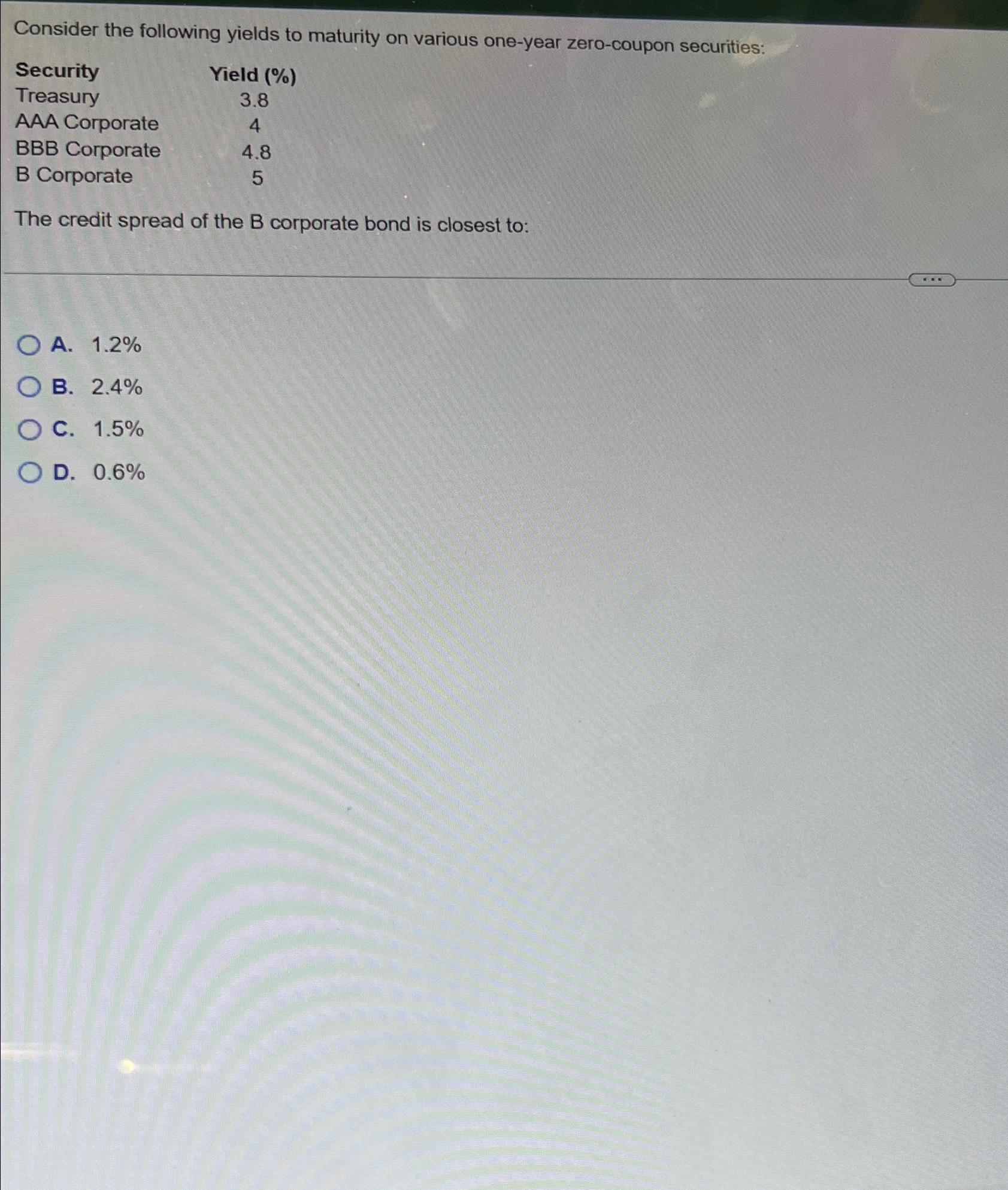 Solved Consider the following yields to maturity on various | Chegg.com