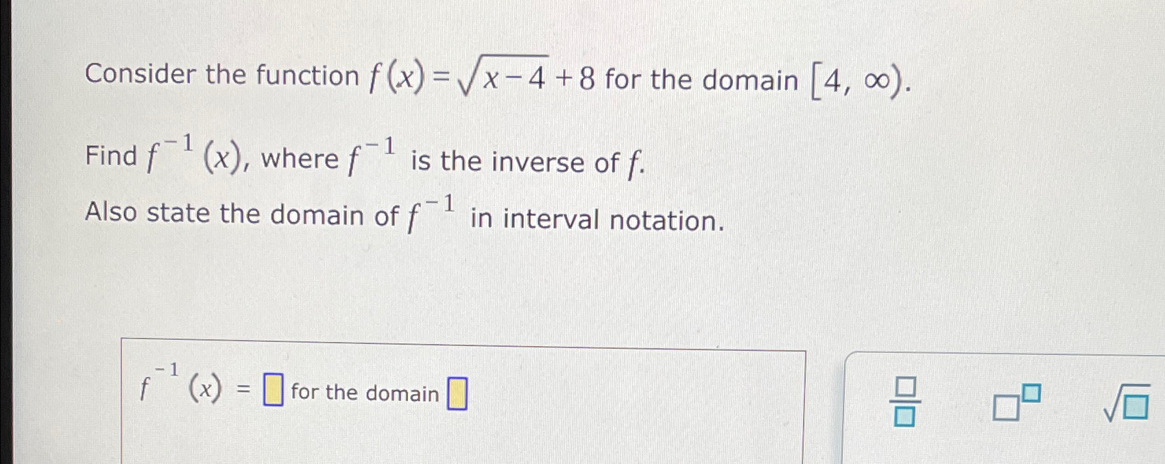 Solved Consider the function f(x)=x-42+8 ﻿for the domain | Chegg.com