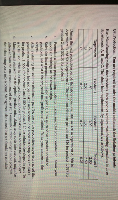 Solved Q2. Production: You are required to solve the models | Chegg.com