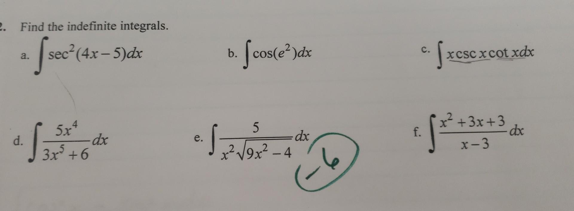 Solved Find the indefinite integrals. a. ∫sec2(4x−5)dx b. | Chegg.com