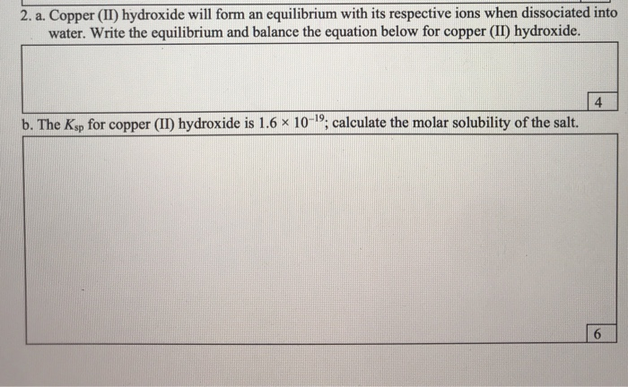 Solved 2. a. Copper (II) hydroxide will form an equilibrium | Chegg.com