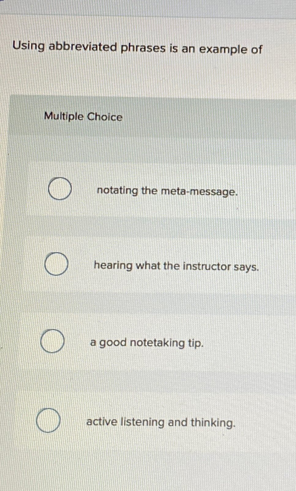Solved Using abbreviated phrases is an example ofMultiple | Chegg.com