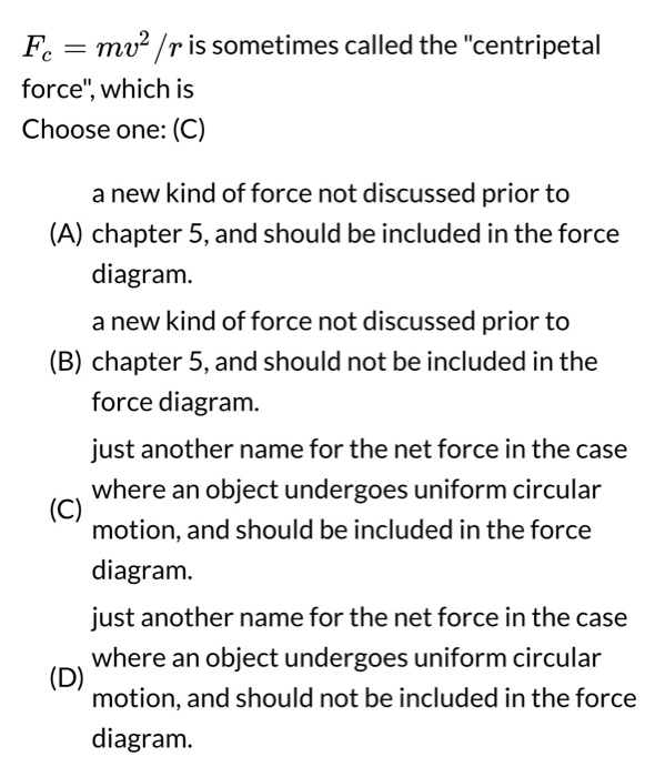 Solved Fc = mv2 /r is sometimes called the "centripetal | Chegg.com