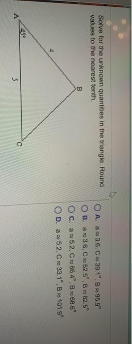 Solved Solve for the unknown quantities in the triangle. | Chegg.com