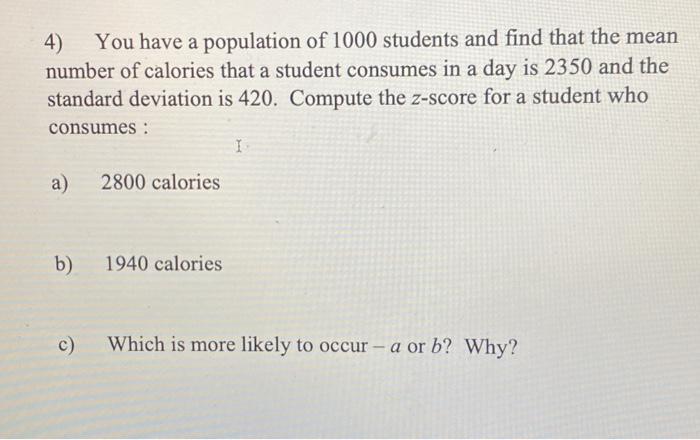 Solved You have a population of 1000 students and find that | Chegg.com