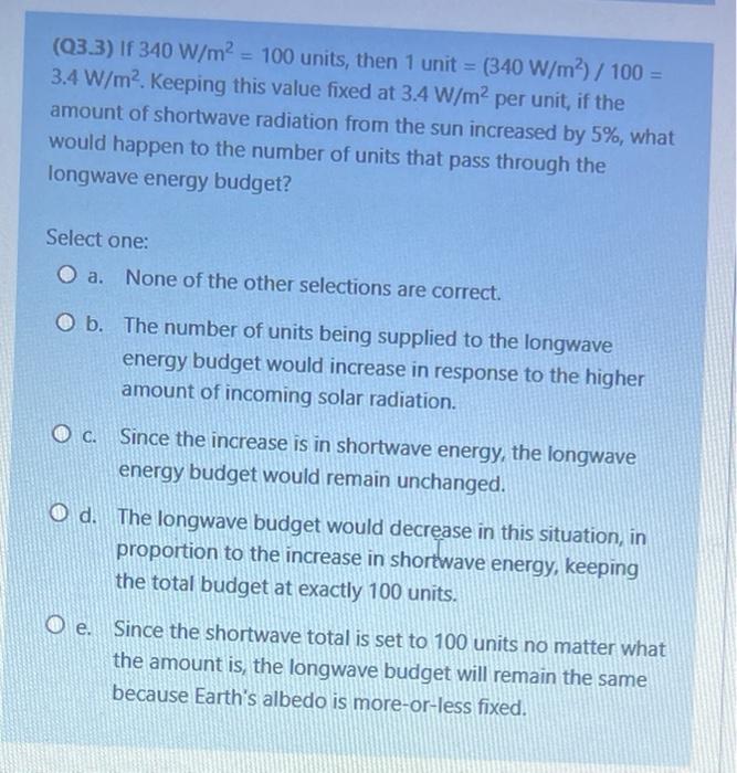 Solved (2.0) SHORTWAVE ENERGY BUDGET Using what you learned | Chegg.com