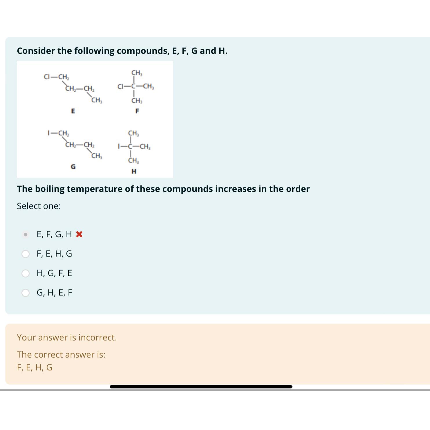 Solved Consider The Following Compounds E ﻿f ﻿g And H The