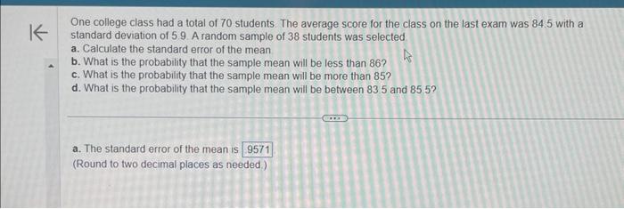 Solved One college class had a total of 70 students. The | Chegg.com