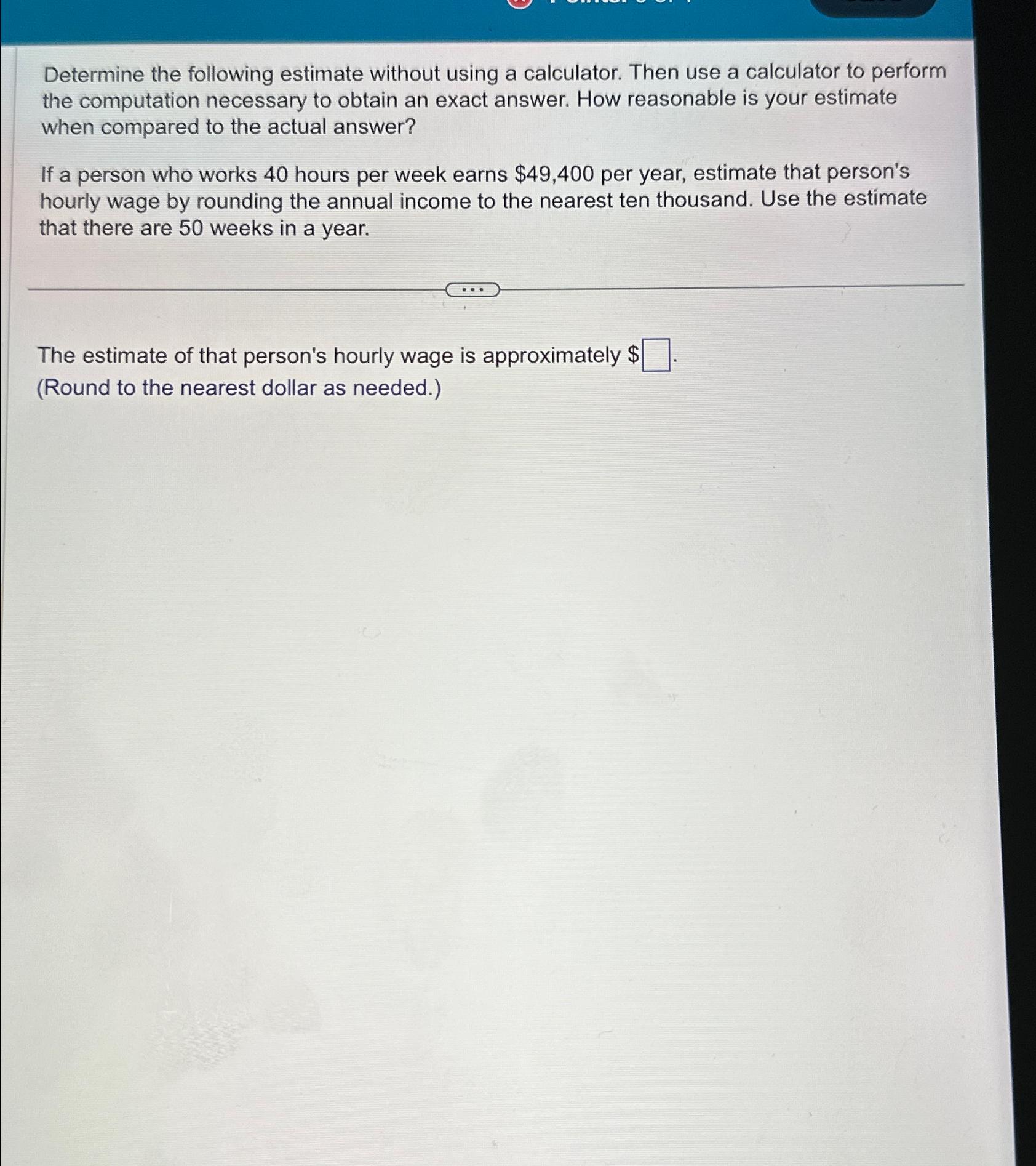 Solved Determine the following estimate without using a | Chegg.com