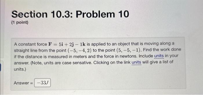 Solved Section 10.3: Problem 10 (1 point) A constant force | Chegg.com