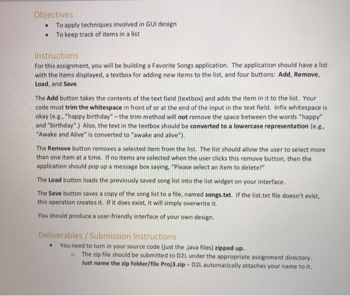 Solved Objectives • To apply techniques involved in GUI | Chegg.com