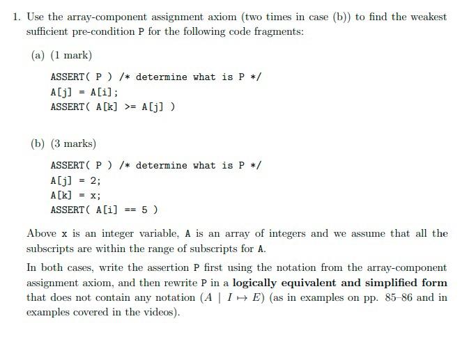 1. Use the array-component assignment axiom (two | Chegg.com