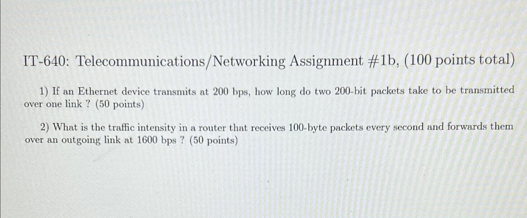 Solved IT-640: Telecommunications/Networking Assignment | Chegg.com