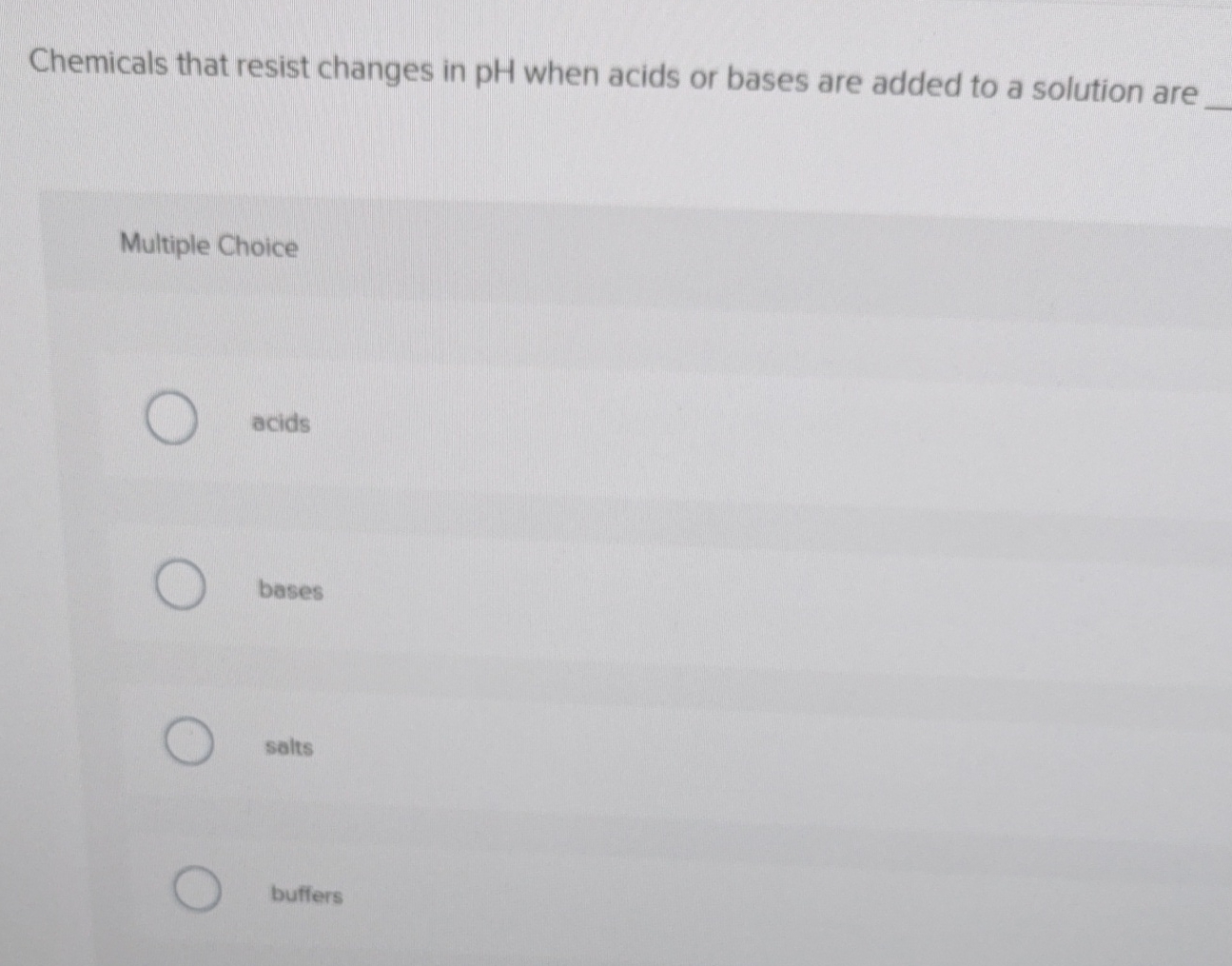 Solved Chemicals that resist changes in pH when acids or | Chegg.com