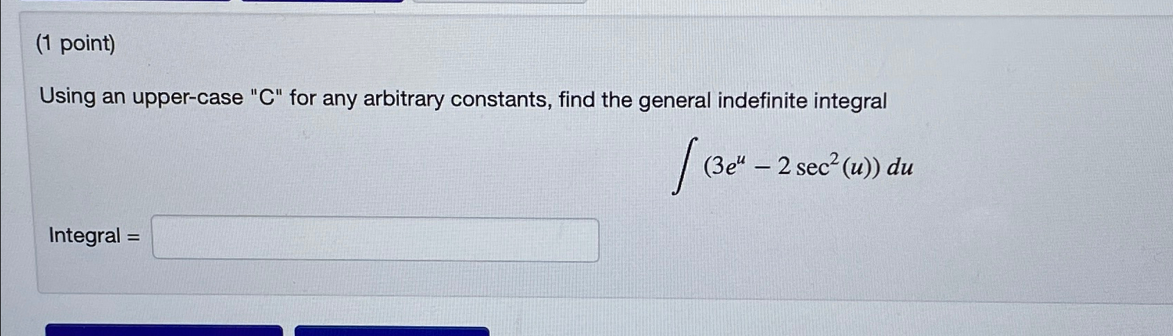 Solved (1 ﻿point)Using an upper-case " C " ﻿for any | Chegg.com