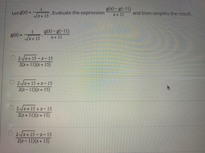 Solved g(x)- g(-11) Let 8(x) = Evaluate the expression and | Chegg.com