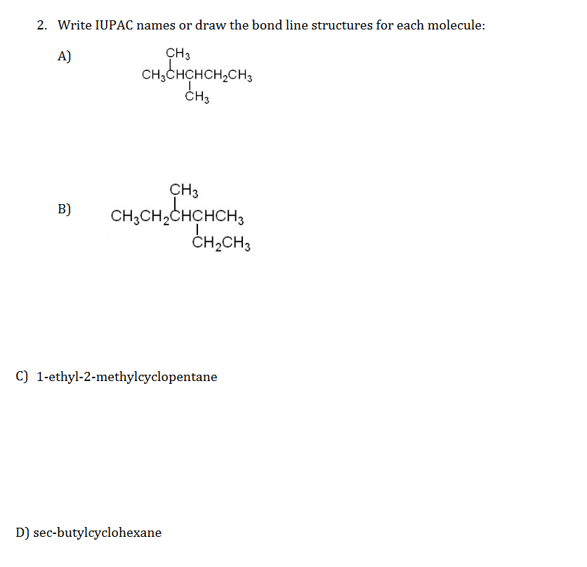 Solved Write IUPAC names or draw the bond line structures | Chegg.com