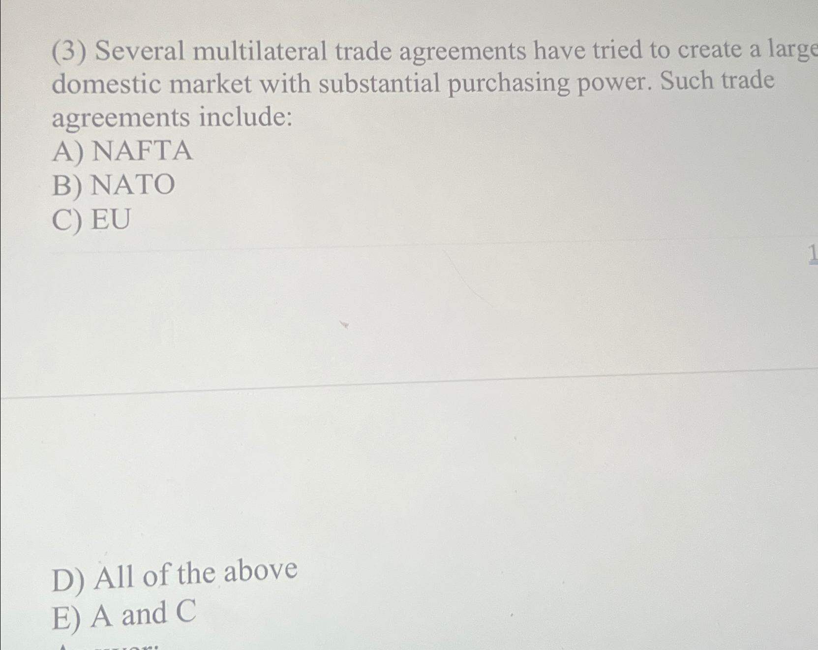Solved (3) ﻿Several multilateral trade agreements have tried | Chegg.com